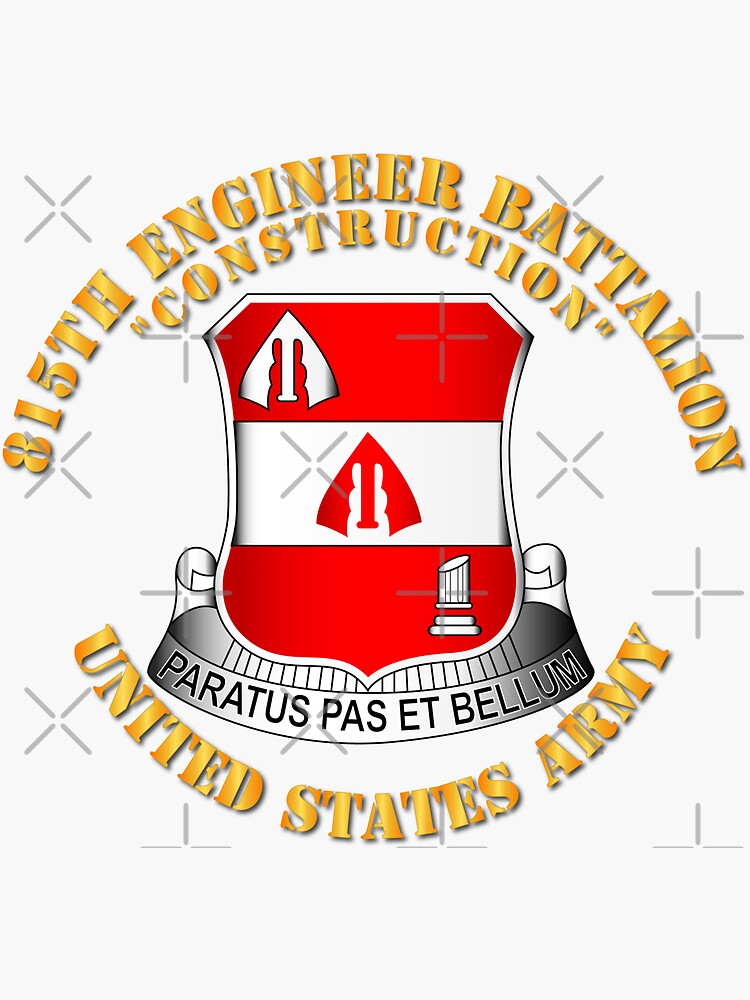 "Army - 815th Engineer Battalion" Sticker for Sale by twix123844 ...
