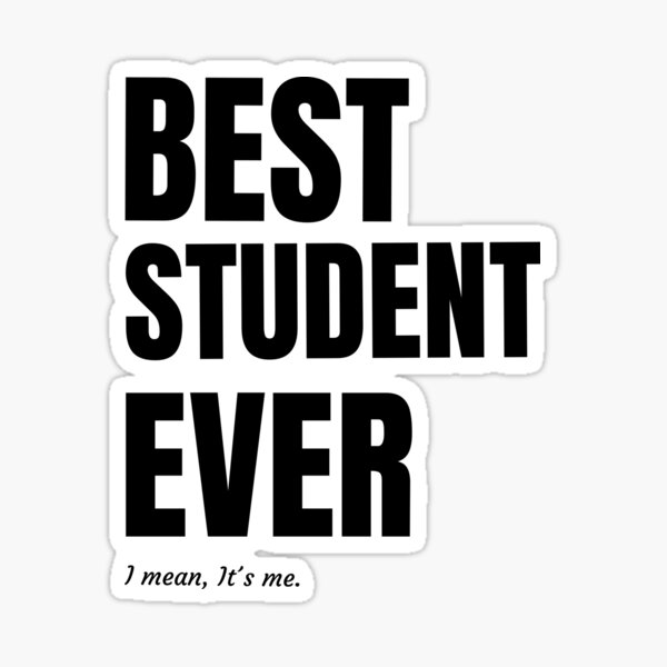 Best Student Ever Stickers | Redbubble