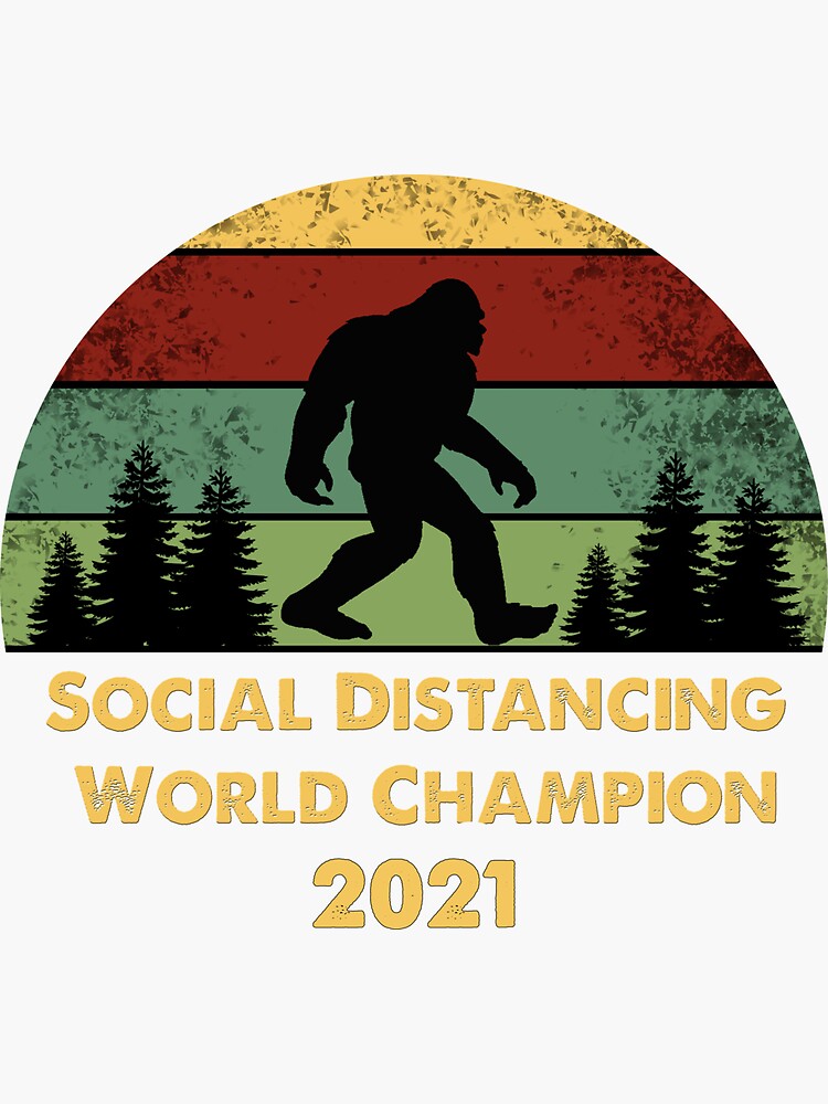 " Social Distancing World Champion "BIGFOOT"" Sticker by JOHN005 ...
