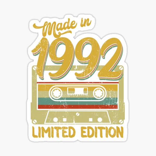 "Made in 1992 limited edition birthday gift" Sticker for Sale by ...