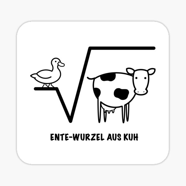 "N-te Wurzel Aus Q Ente Wurzel Kuh Witzig Mathe" Sticker von ...