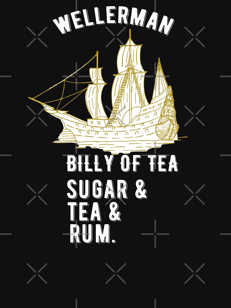 "Wellerman Billy of Tea Sugar and Tea and Rum Sea Shanty Design ...