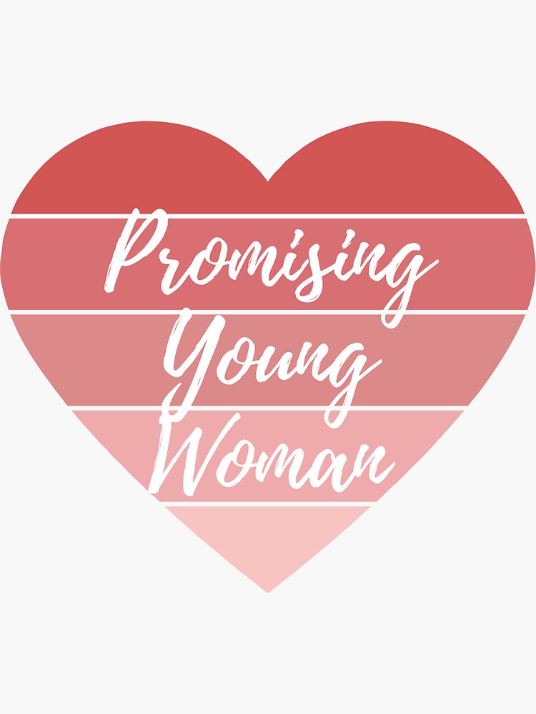 "Promising Young Woman" Sticker by Break-Away | Redbubble