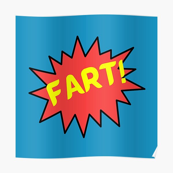 "FART!" Poster for Sale by PureGeometry | Redbubble
