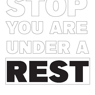 "Stop You Are Under A Rest" Duvet Cover for Sale by Quickhappy | Redbubble