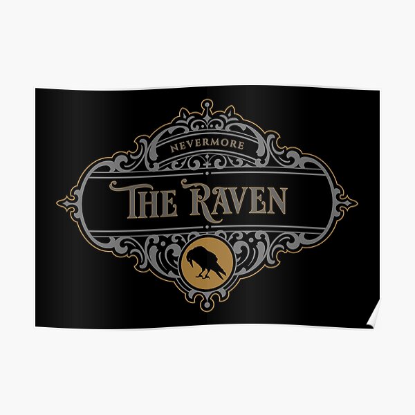 "Edgar Allan Poe The Raven" Poster for Sale by QuoteGeek | Redbubble