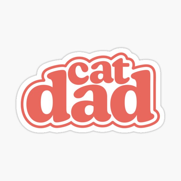 "Cat Dad" Sticker for Sale by MessyBestie | Redbubble