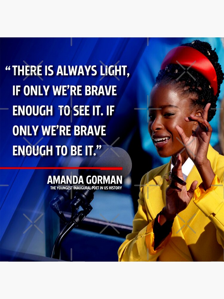 "there is always light if only we are brave enough to see it if only we ...