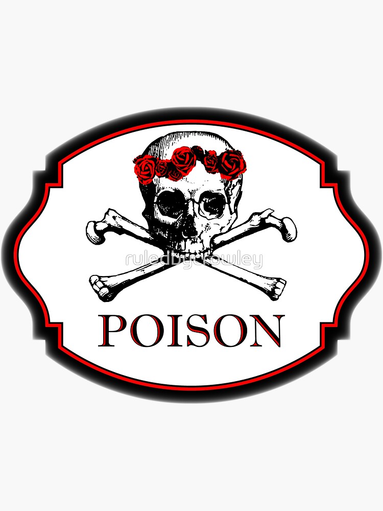 "Poison" Sticker by ruledbycrowley | Redbubble