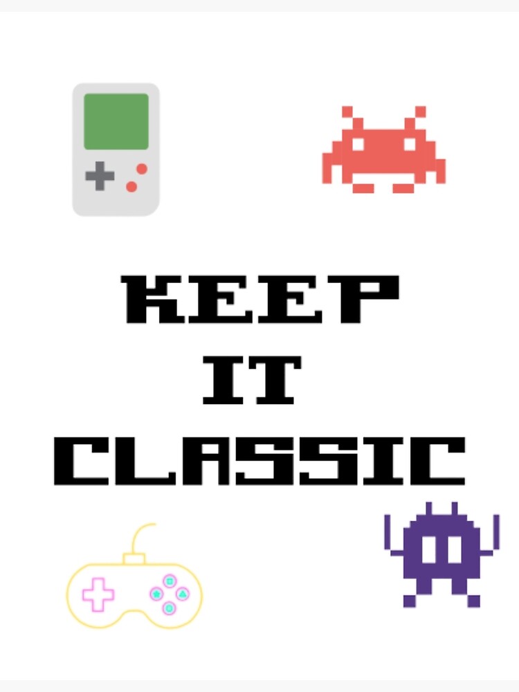 Retro Gaming "keep It Classic" Premium Matte Vertical Poster Designed ...