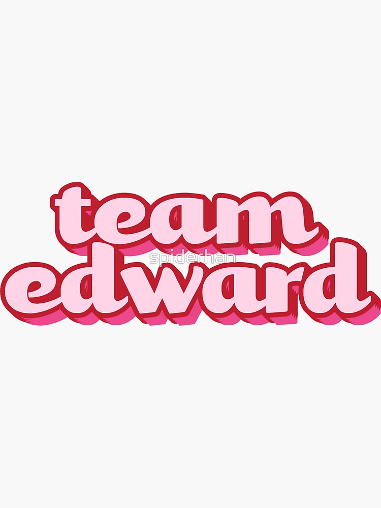 "team edward" Sticker for Sale by spiderhan | Redbubble