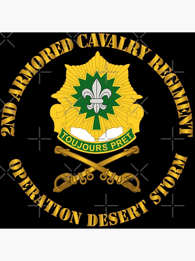 "Army - 2nd Armored Cavalry Regiment DUI - Operation Desert Storm" Art ...