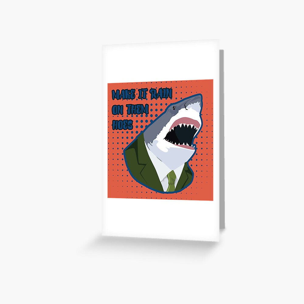 "GANGSTER SHARK" Greeting Card by MDRMDRMDR | Redbubble