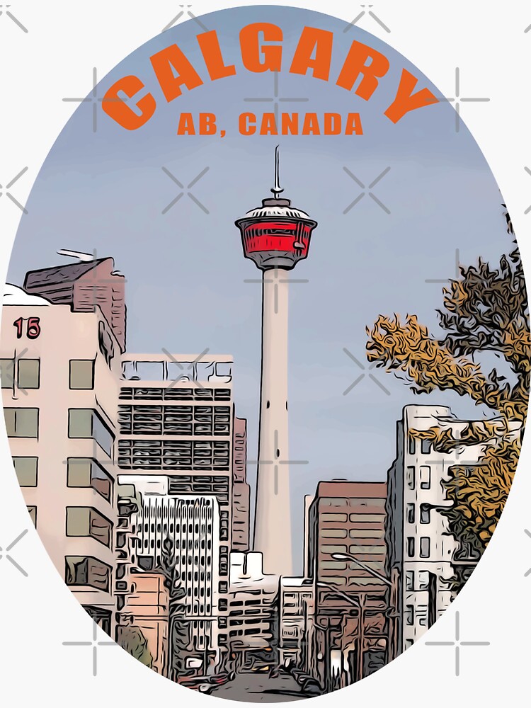 "Centre Street, Calgary Tower, Calgary, Alberta, Canada" Sticker by ...