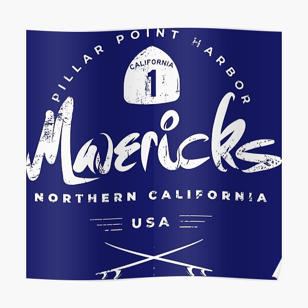 " Mavericks Surf Break, Northern California " Poster by Kiwidom | Redbubble