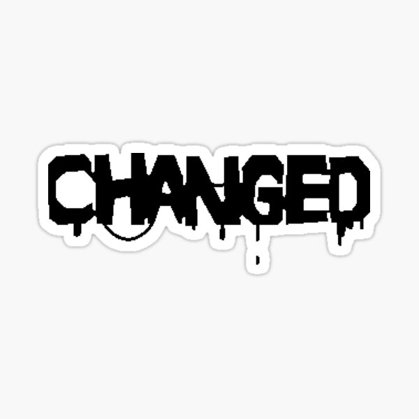 "Changed - Black Logo" Sticker for Sale by KonkeyZhong | Redbubble