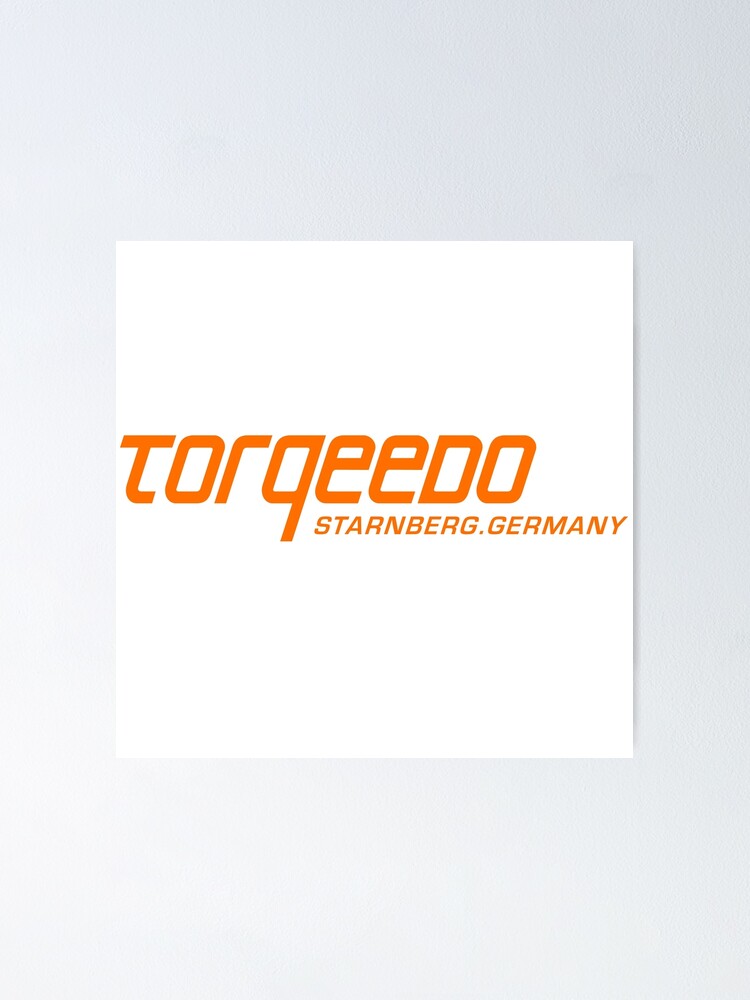"Torqeedo Starberg Germany" Poster by Loulr1981Shop | Redbubble