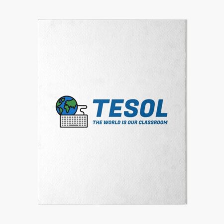 "TESOL Teacher Pride Gear" Art Board Print by Davydheasley | Redbubble