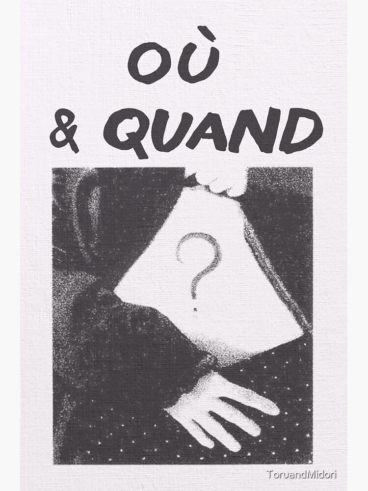 "Ou & Quand?" Sticker for Sale by ToruandMidori | Redbubble