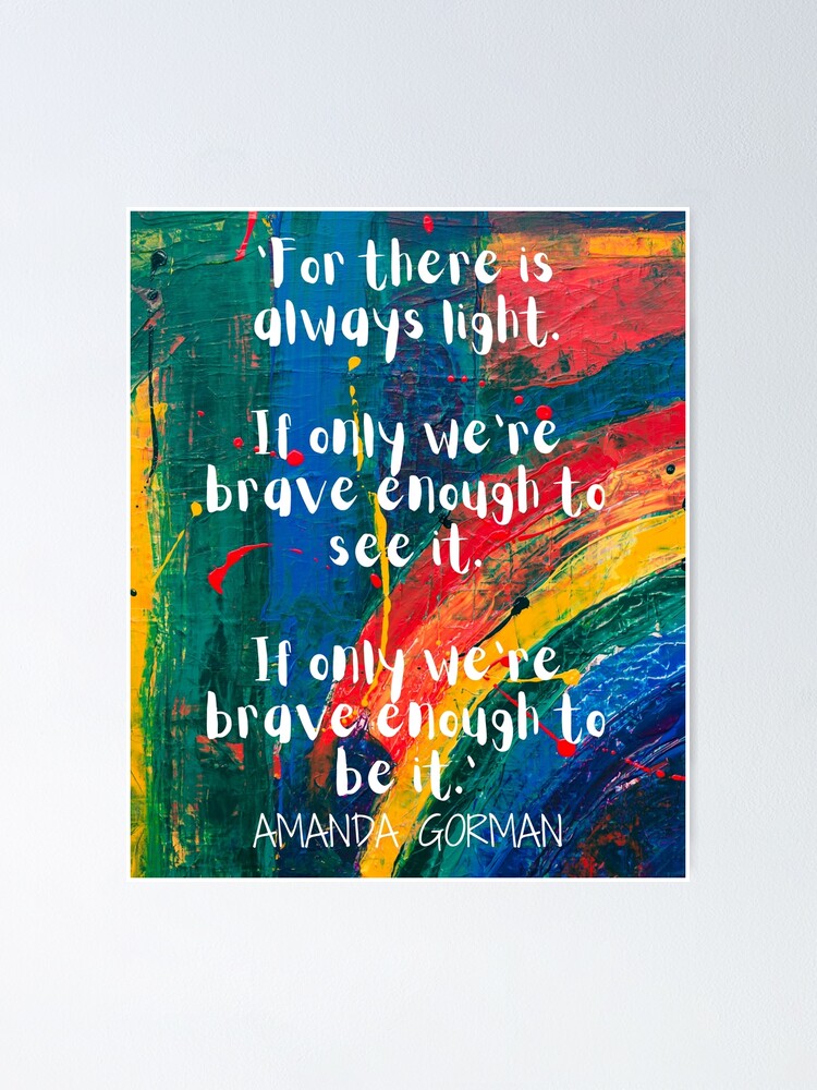 "The Hill We Climb - Inspirational Quote - Amanda Gorman - Poet ...