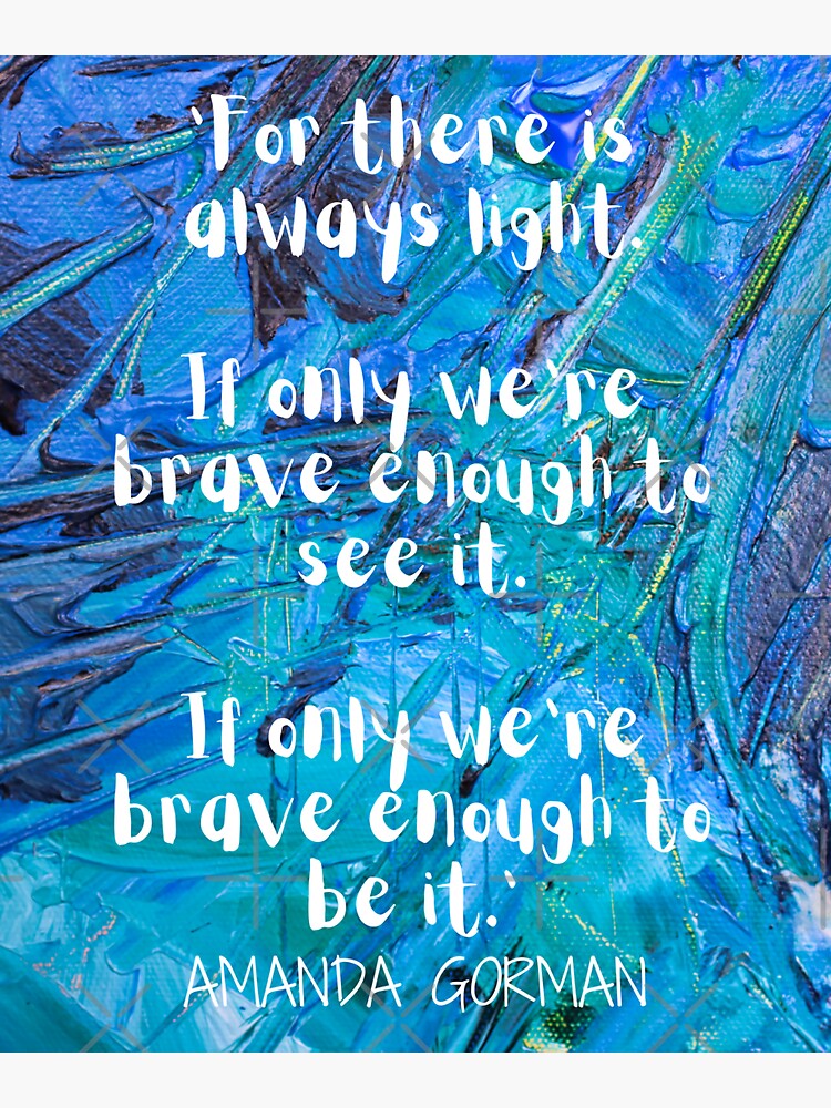 "The Hill We Climb - Inspirational Quote - Amanda Gorman - Poet ...