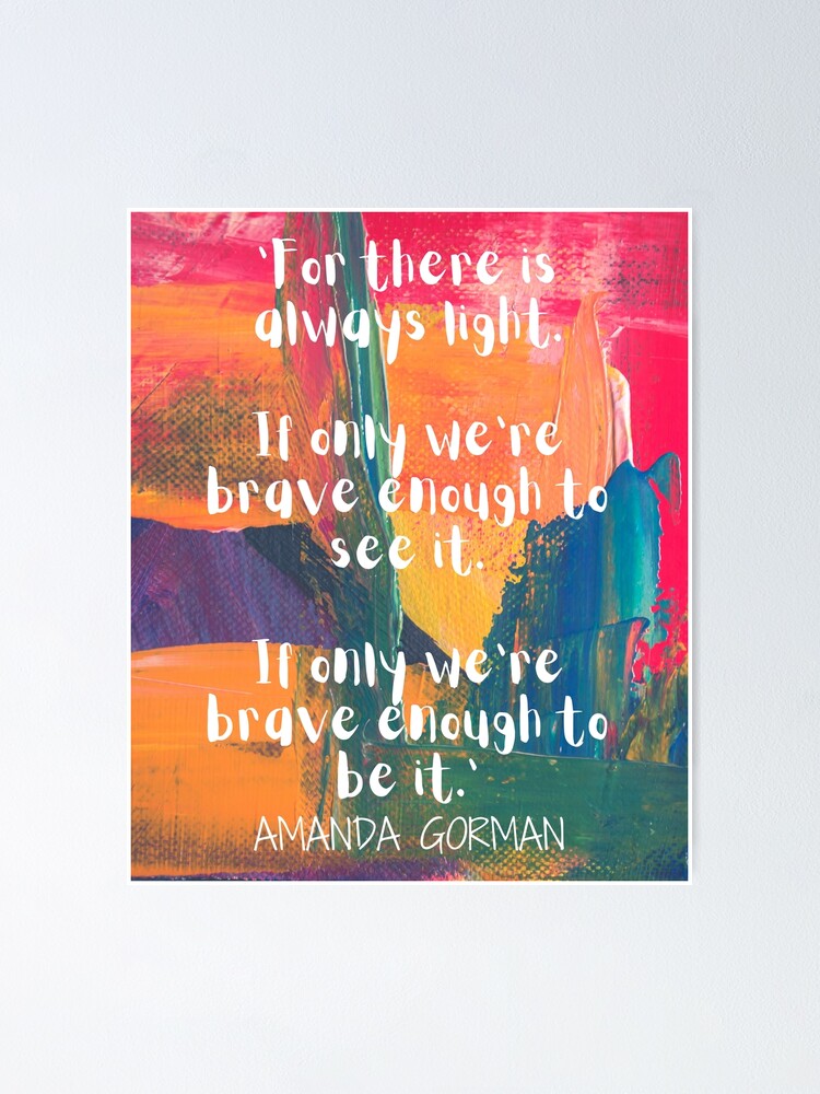 "The Hill We Climb - Inspirational Quote - Amanda Gorman - Poet ...