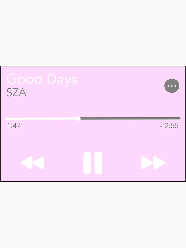 "Sza Good Days Spotify / Apple Music Song Details Sticker" Sticker for ...