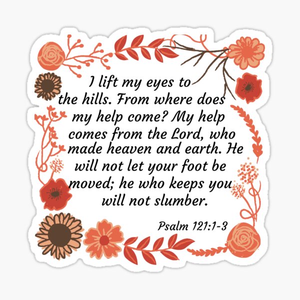 "Psalm 121:1-3 Bible Verse" Sticker for Sale by Sandra Le Roux | Redbubble