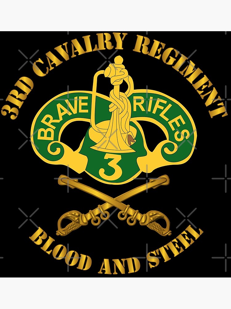 "Army - 3rd Cavalry Regiment DUI - Blood and Steel" Poster for Sale by ...