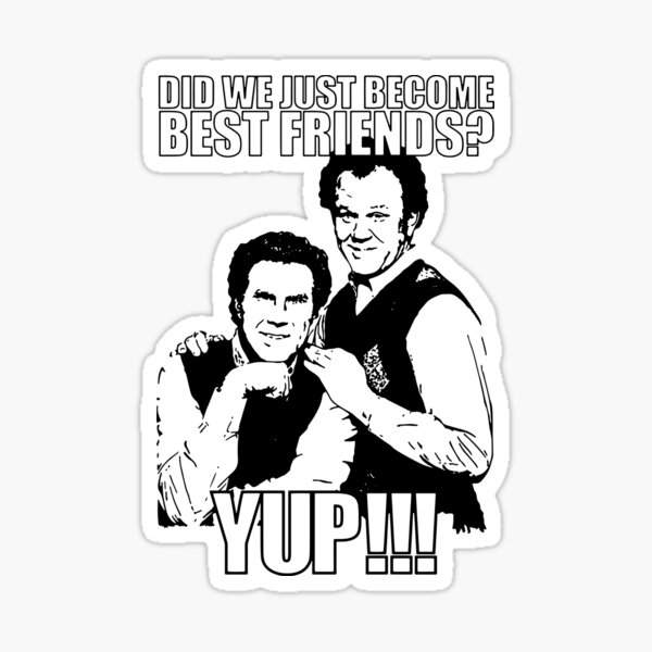 "Did We Just Become Best Friends? Yup!!!!" Sticker for Sale by ...