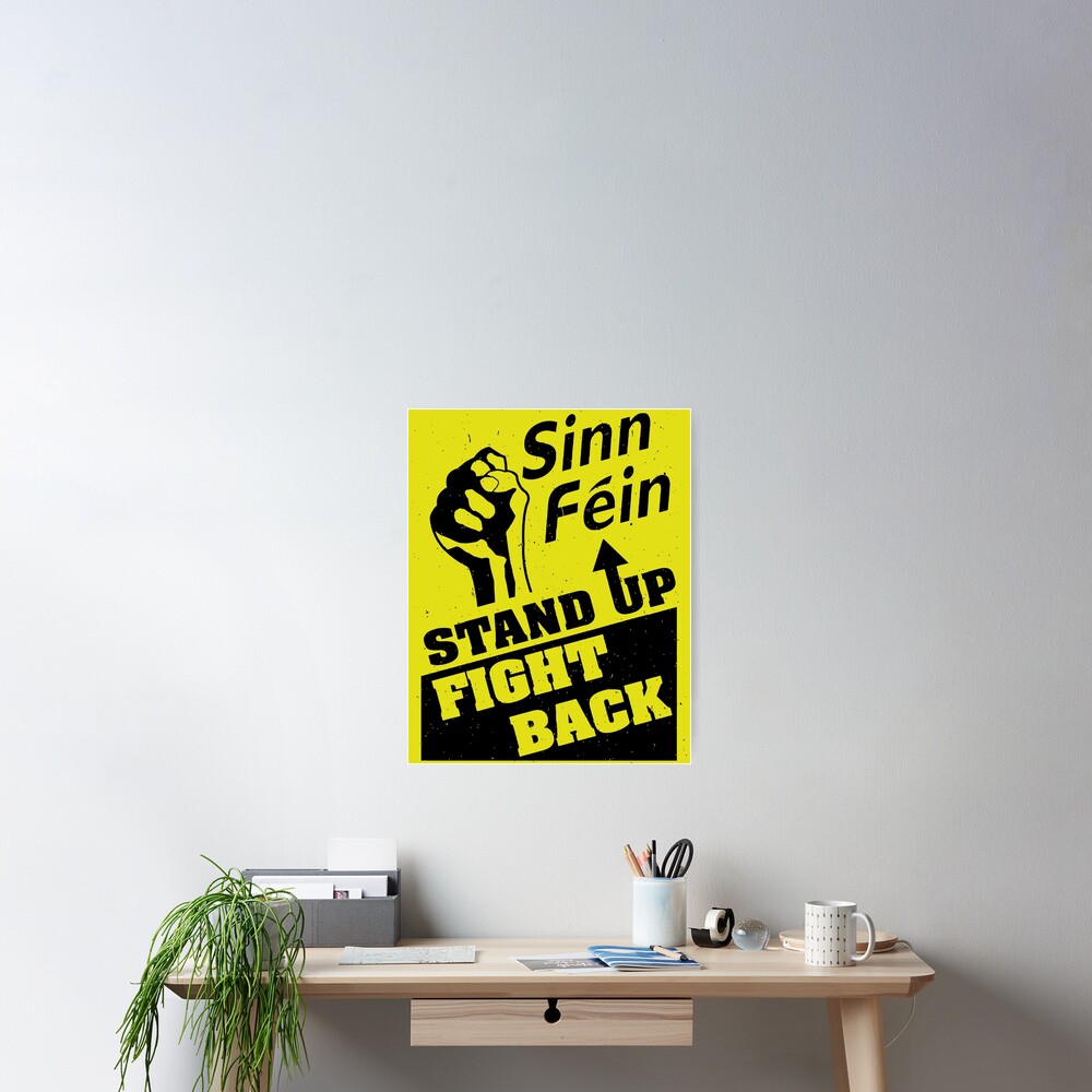 "Sinn Fein - Stand Up, Fight Back - Ireland - SF poster- Socialist ...