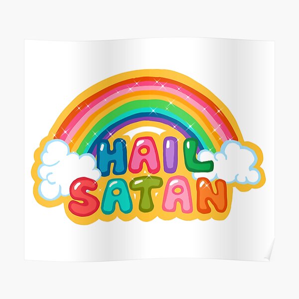 "Hail Satan" Poster for Sale by LunaticHandbag | Redbubble