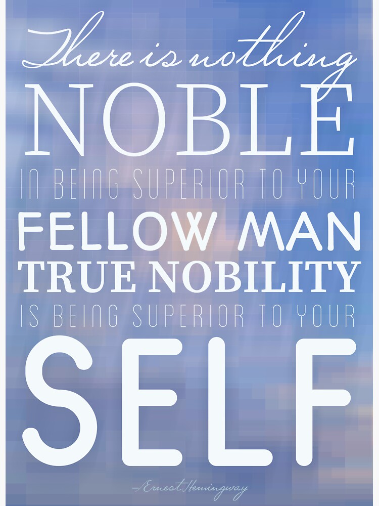 "True Nobility" Sticker by visionstretcher | Redbubble