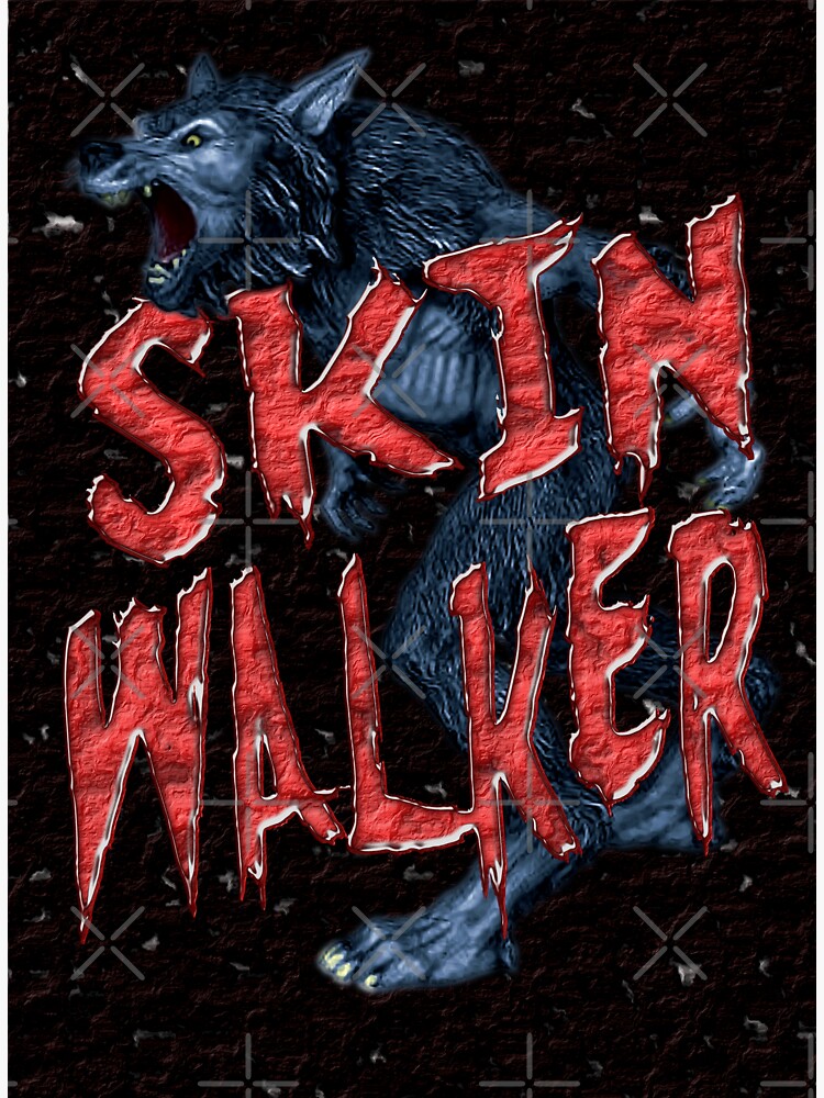 "SKIN WALKER" Sticker for Sale by PapaSquatch | Redbubble