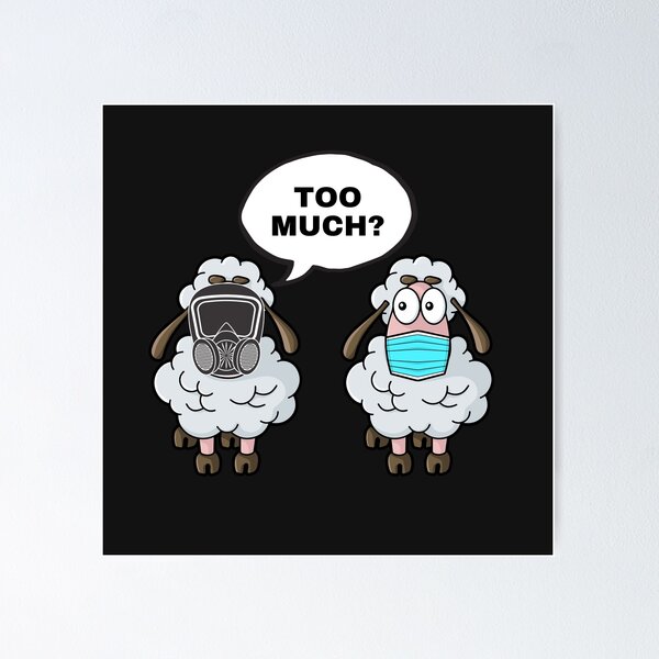 "FUNNY SHEEP MEME, SHEEPLE, HUMOR, COVID MEME, GAS MASK, " Poster for ...