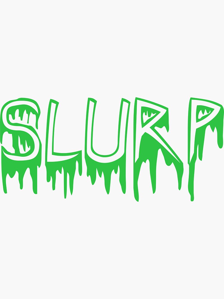 " Slurp " Sticker for Sale by AV Designs | Redbubble