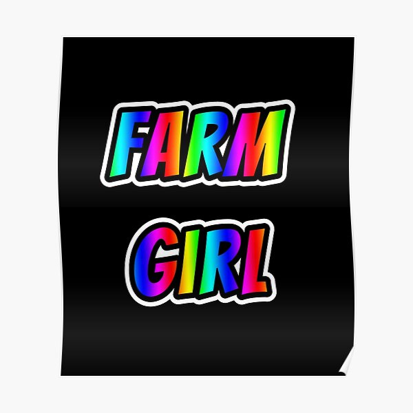 "Farm Girl" Poster for Sale by t-shirtella | Redbubble