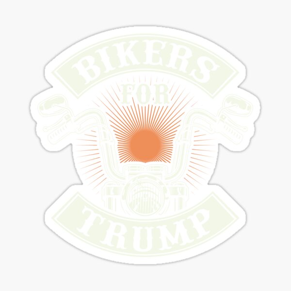 "Bikers For Trump 2020 Donal Trump MC Motorcycle" Sticker for Sale by ...