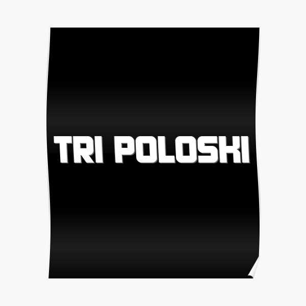 "Tri Poloski" Poster by Moviesinmyhead | Redbubble