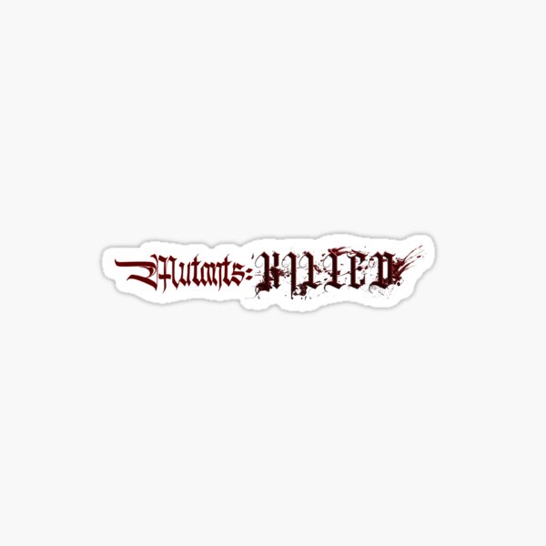 "Muants Killed" Sticker by SuiCom666 | Redbubble