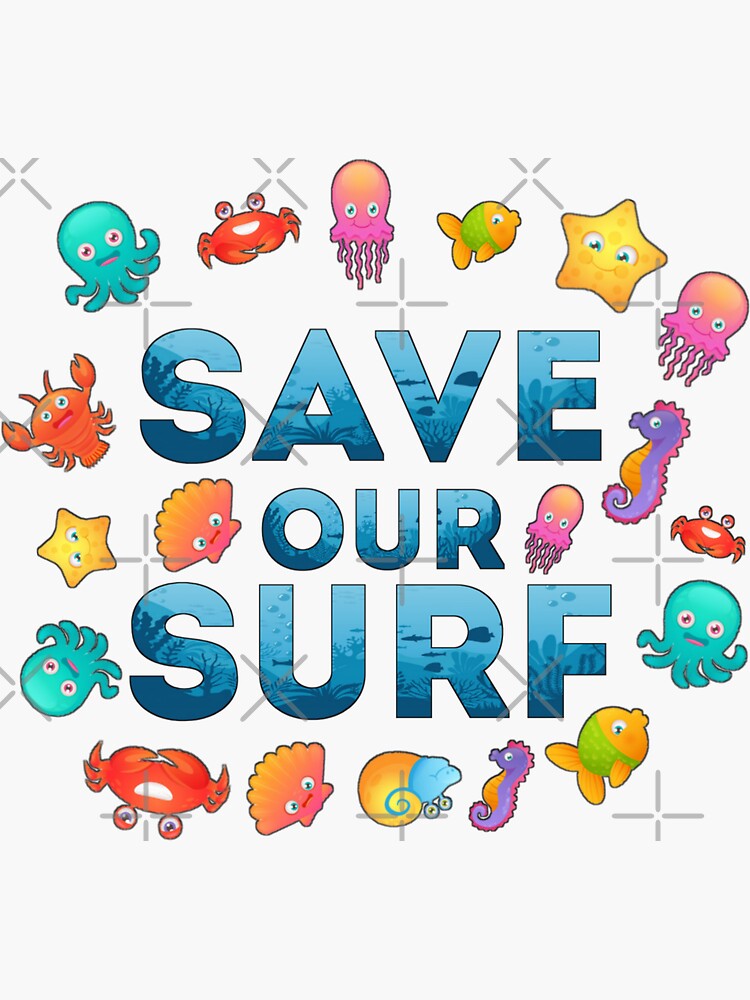 "Save our surf" Sticker for Sale by na0776465625 | Redbubble