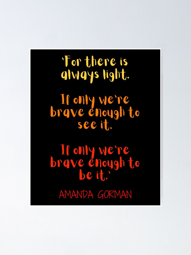 "The Hill We Climb - Inspirational Quote - Amanda Gorman - Poet ...