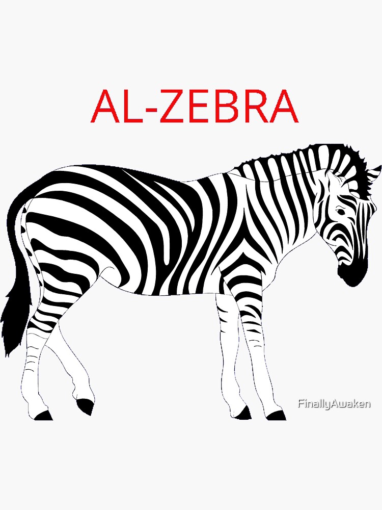 "AL-ZEBRA" Sticker for Sale by FinallyAwaken | Redbubble