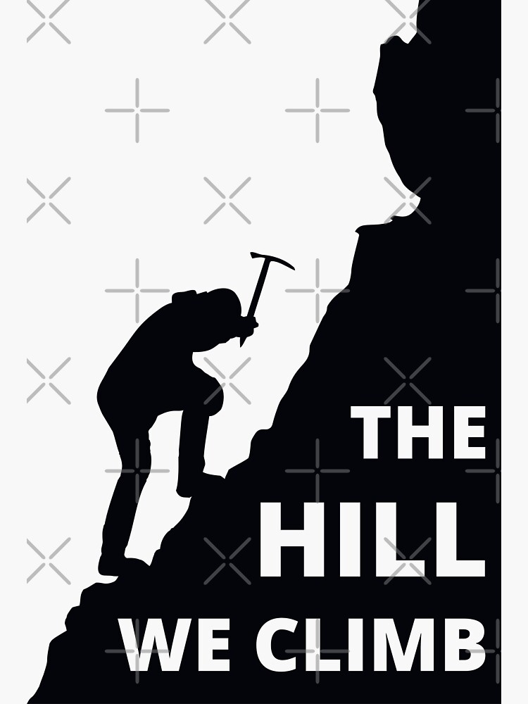 "The Hill We Climb - Inspirational Quote - Amanda Gorman - Poet ...