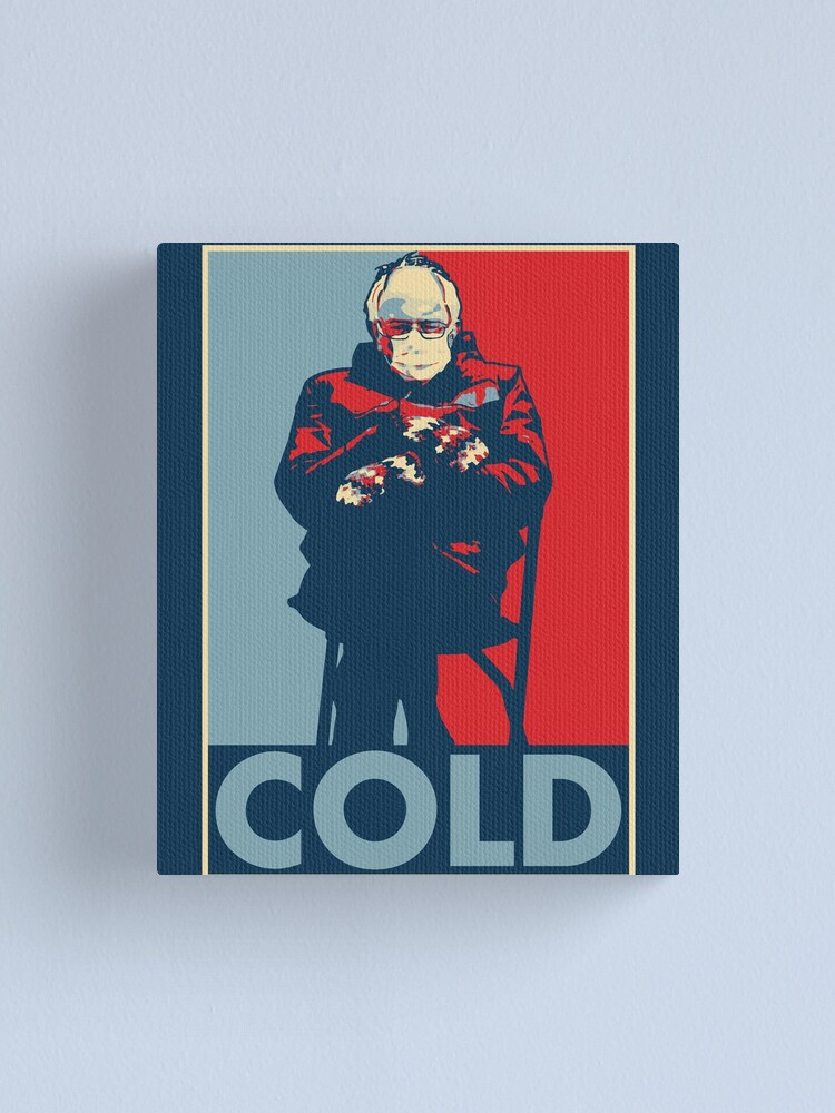 "Bernie Sanders - COLD Funny Hilarious Bernie Mittens Meme" Canvas ...