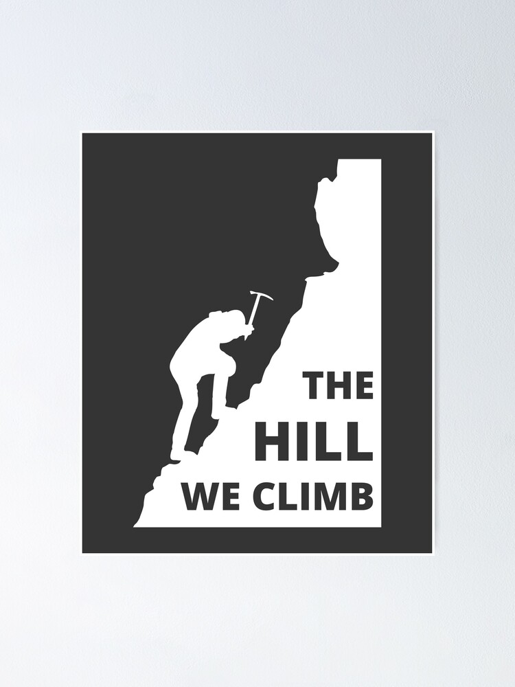 "The Hill We Climb - Inspirational Quote - Amanda Gorman - Poet ...