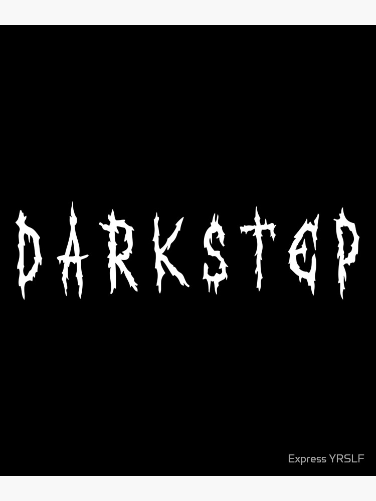 "Darkstep" Poster by RolikaPod | Redbubble
