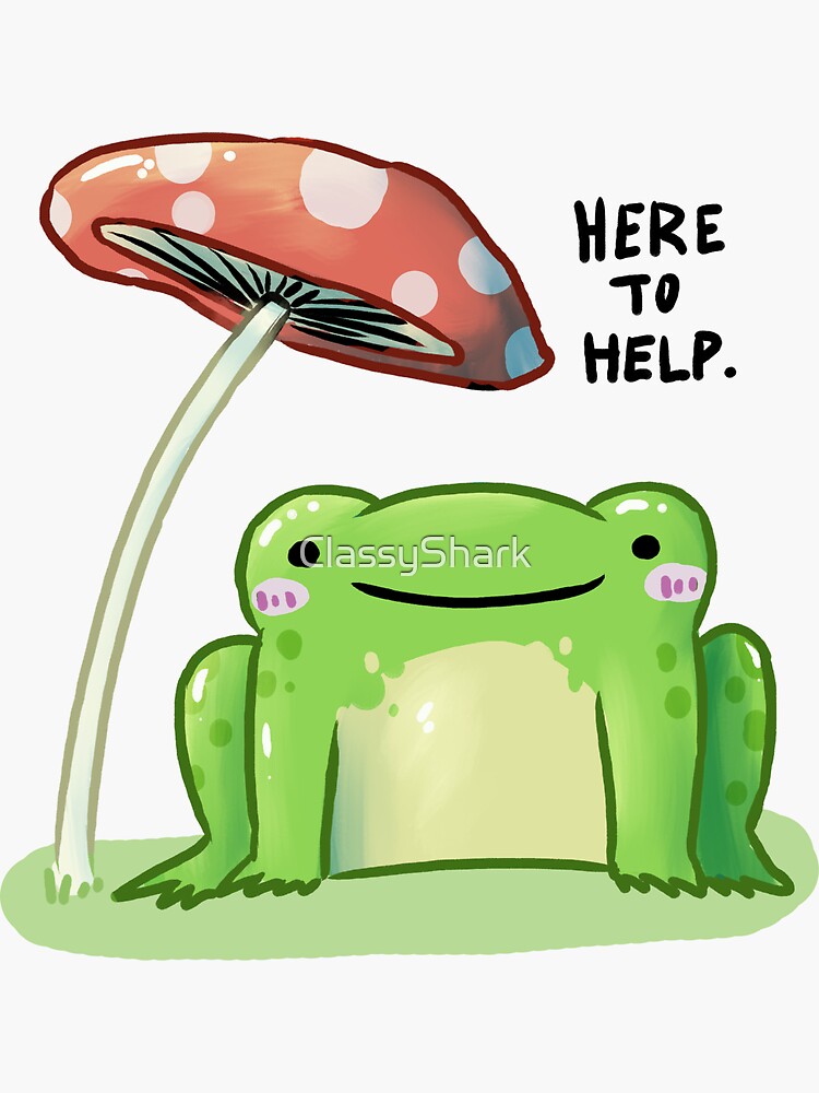 "Frog is Here to Help" Sticker by ClassyShark | Redbubble