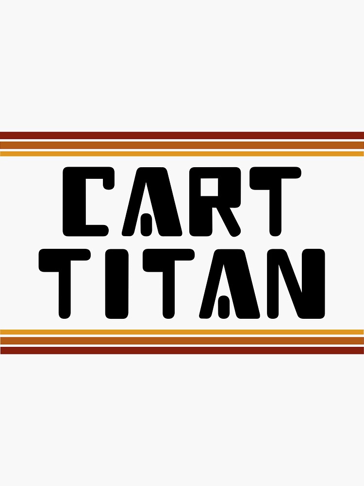 "Cart Titan - Red Orange Cart titan text Carttitan" Sticker for Sale by ...