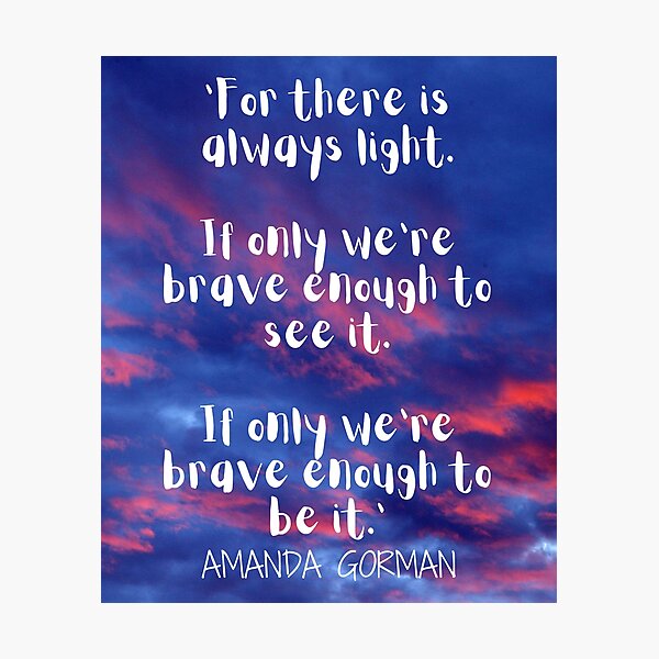 "The Hill We Climb - Inspirational Quote - Amanda Gorman - Poet ...